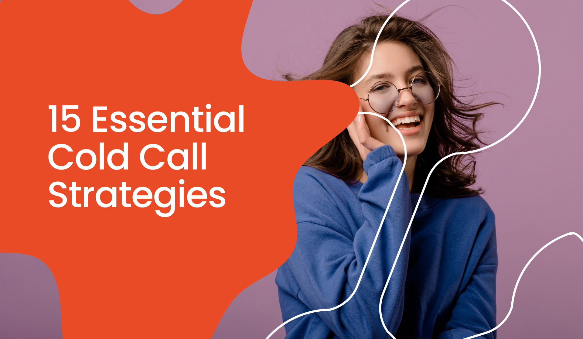 Cold Calling Success: 15 Essential Strategies You Need to Know| Nooks Blog